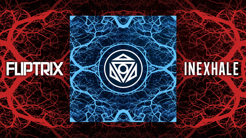 Fliptrix - 'Inexhale' - Now Available To Pre Order - Official Website ...