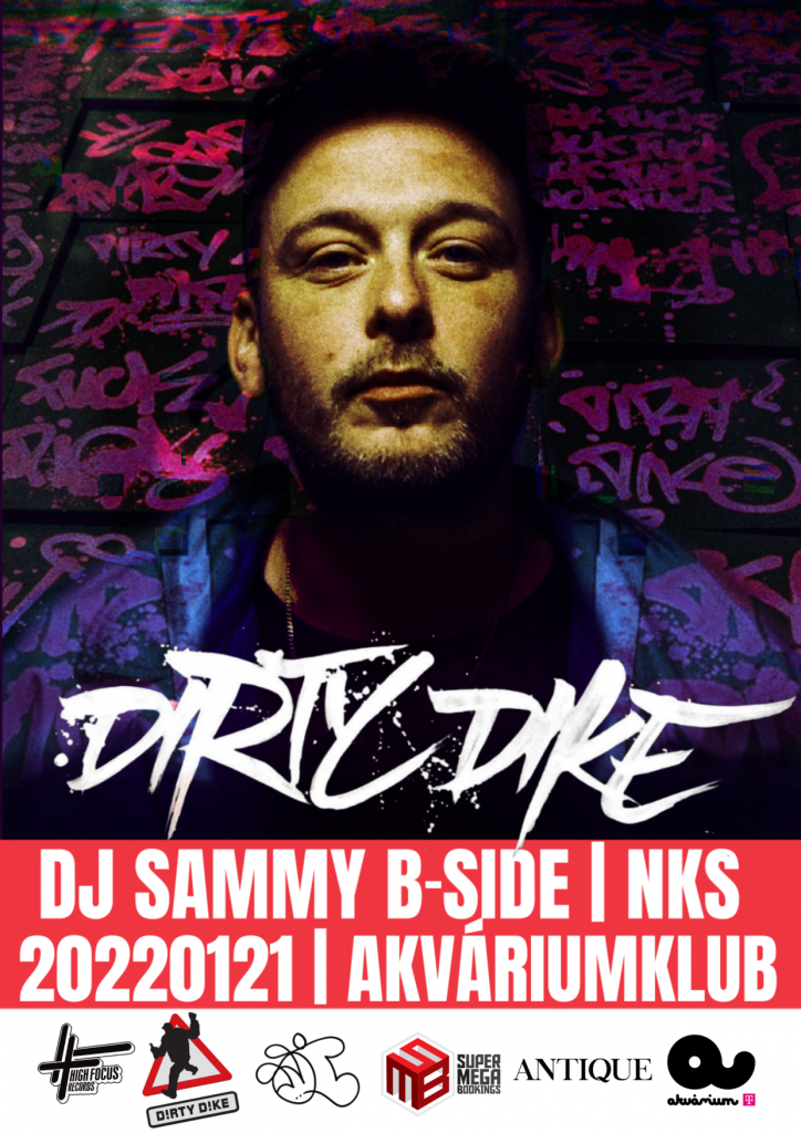 Dirty Dike & DJ Sammy B-Side Live in Budapest - Official Website of High Focus Records